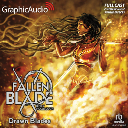 The Fallen Blade 5: Drawn Blades [Dramatized Adaptation]