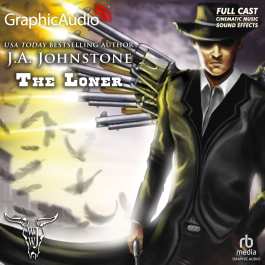Loner 1: Loner [Dramatized Adaptation]