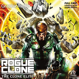 Rogue Clone 4: The Clone Elite [Dramatized Adaptation]