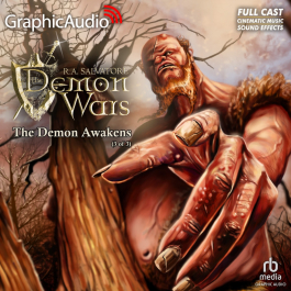 The DemonWars Saga 1: The Demon Awakens 3 of 3 [Dramatized Adaptation]